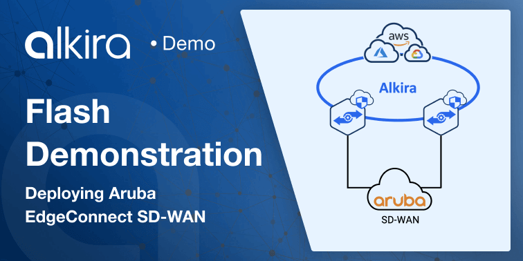 Deploying Aruba EdgeConnect SD-WAN - Alkira