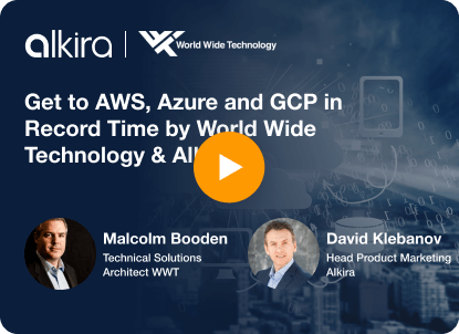 Get to AWS, Azure and GCP in Record Time by World Wide Technology & Alkira - Alkira