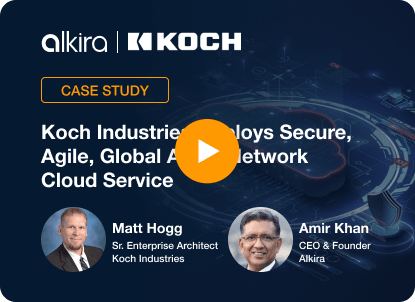 Case Study: Koch Industries Deploys Secure, Agile, Global Alkira Network Cloud Service - Alkira