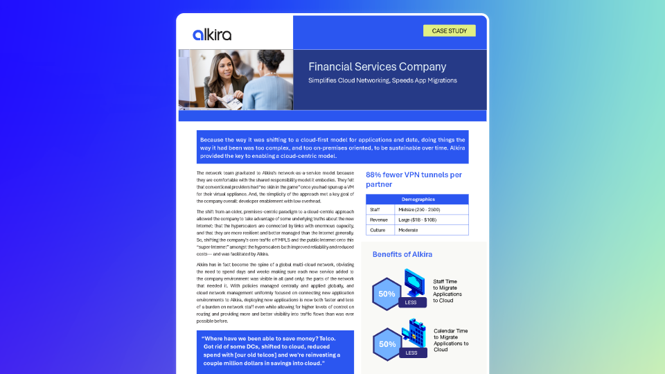Case Study: Financial Services Company Simplifies Cloud Networking ...