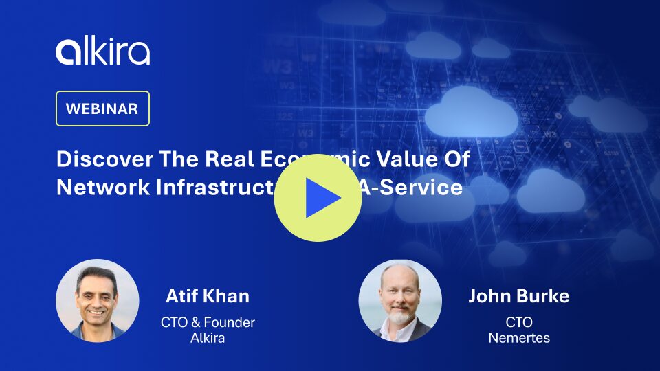 Nemertes x Alkira Webinar: Network-Infrastructure-as-a-Service Research ...
