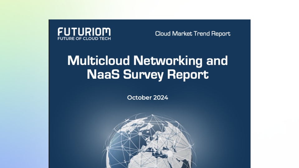 Multicloud Networking and NaaS Survey Report - Alkira