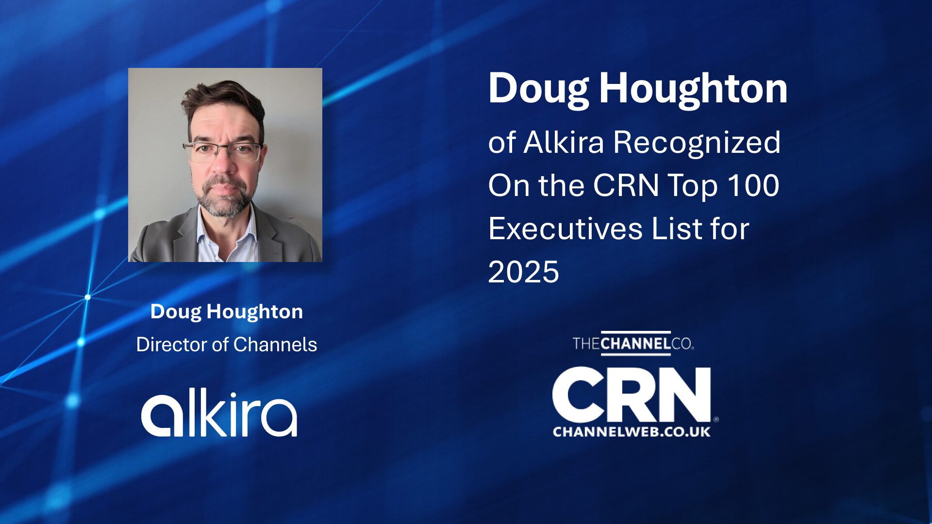 Doug Houghton of Alkira Recognized On the CRN Top 100 Executives List ...