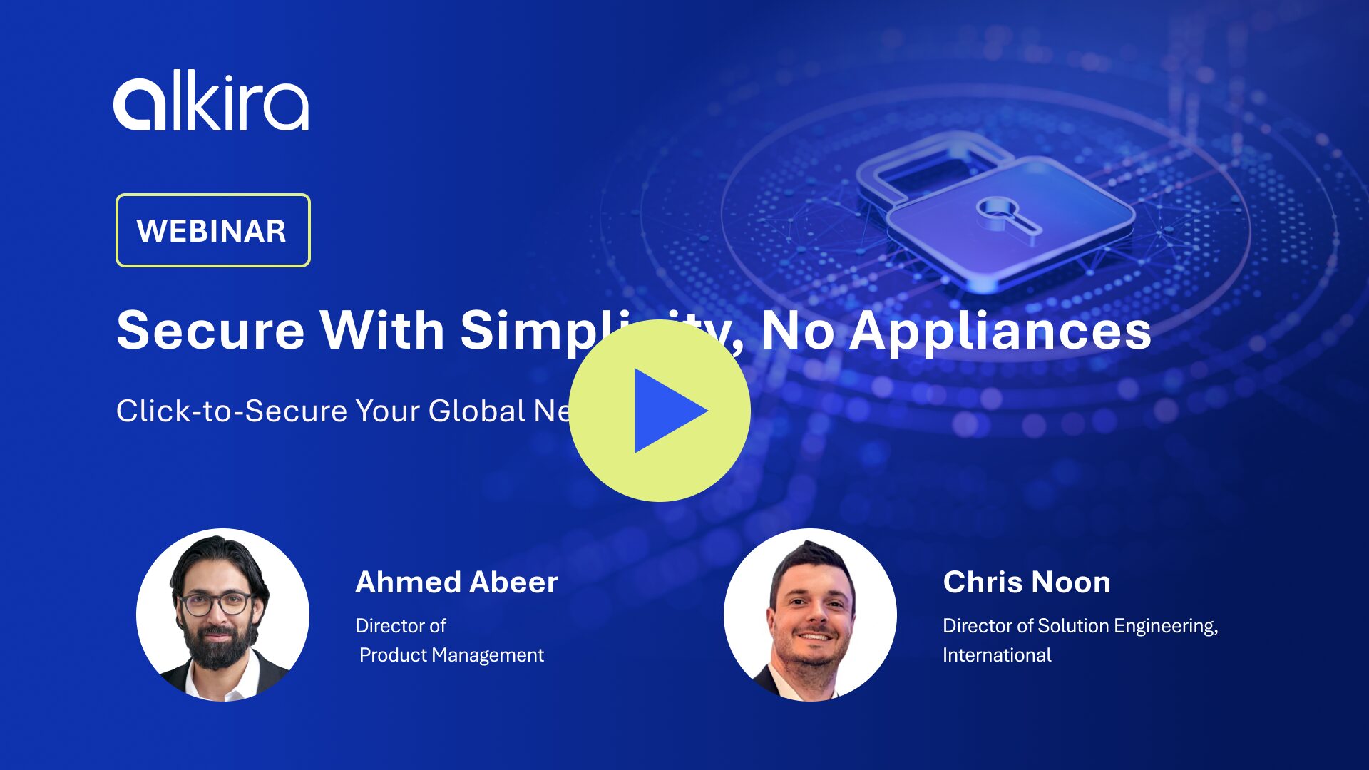 Secure with Simplicity, No Appliances: Click to Secure Your Global ...